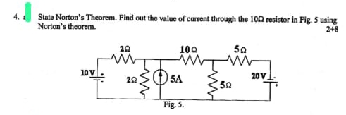 Solved t. ﻿State Norton's Theorem. Find out the value of | Chegg.com