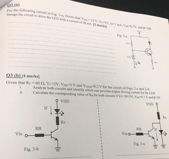 Solved Design the circuit to drive the LED with a current of | Chegg.com