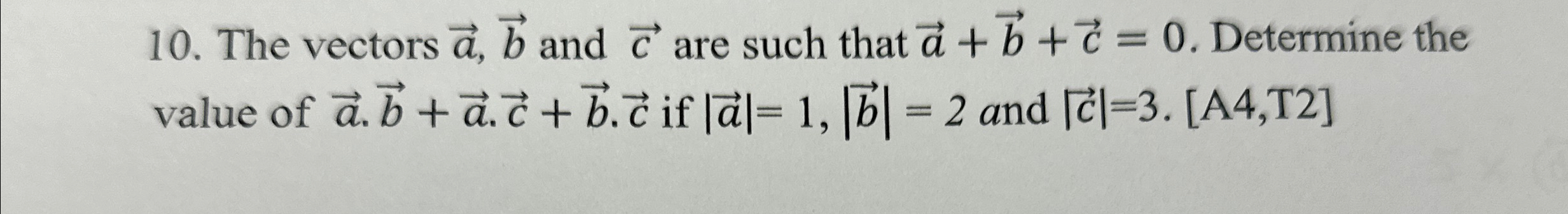 Solved The Vectors Vecavecb ﻿and Vecc ﻿are Such That 