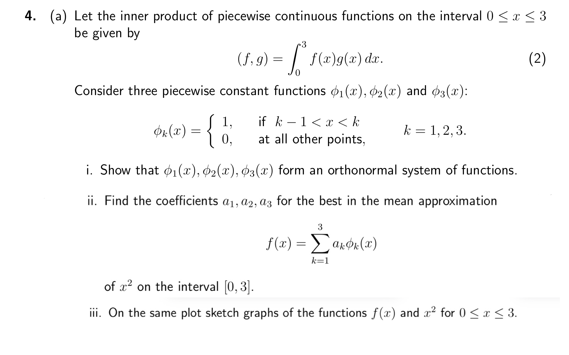 Solved (a) ﻿Let the inner product of piecewise continuous | Chegg.com