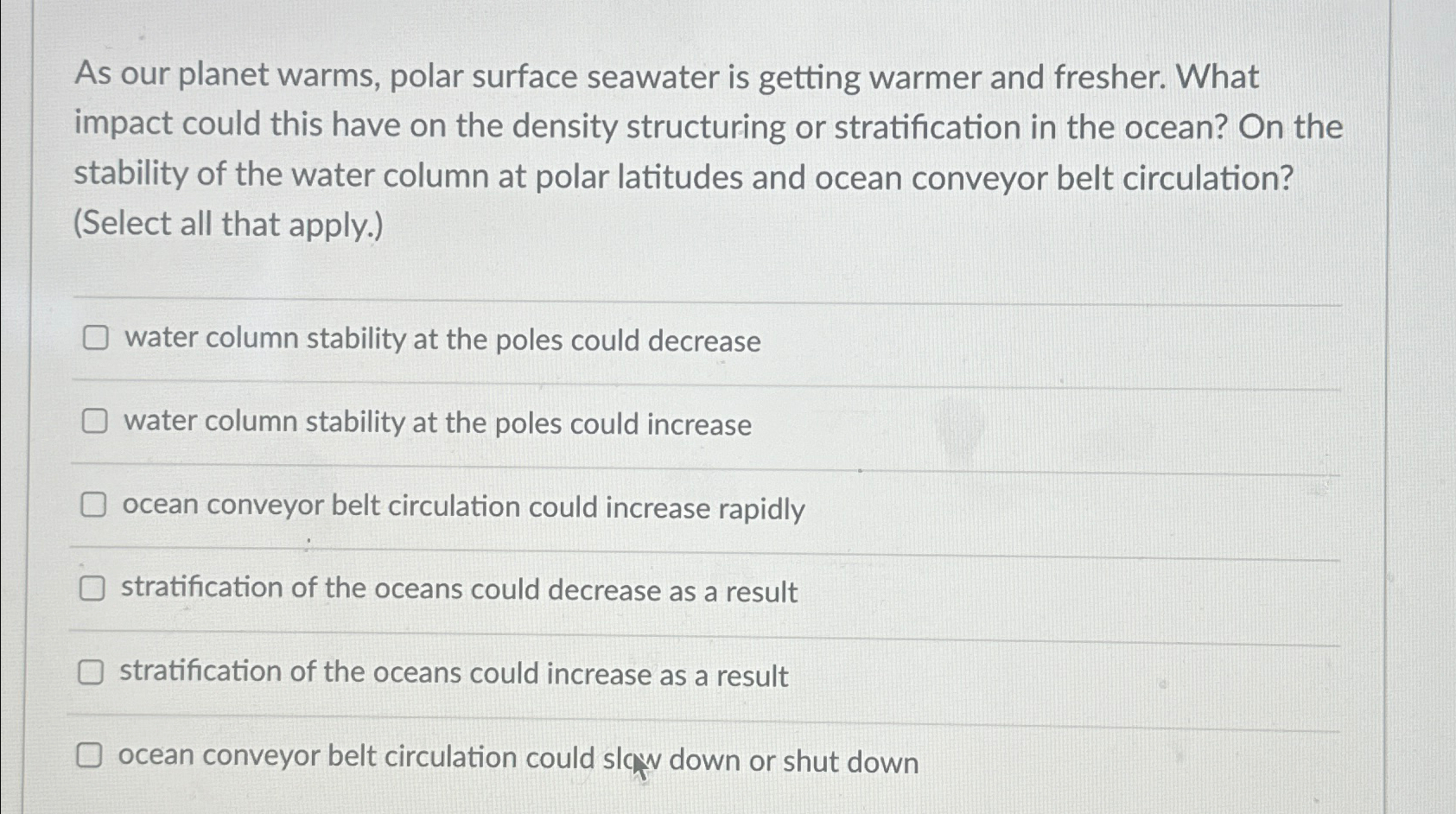 Solved As our planet warms, polar surface seawater is | Chegg.com