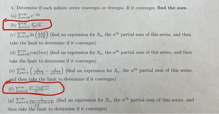 Solved 5. Determine if each infinite series converges or | Chegg.com