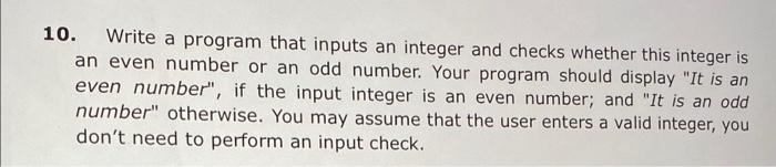 Solved 10 Write A Program That Inputs An Integer And Checks