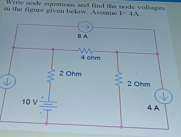 Solved Write Node Equations And Find The Node Voltages In 1798