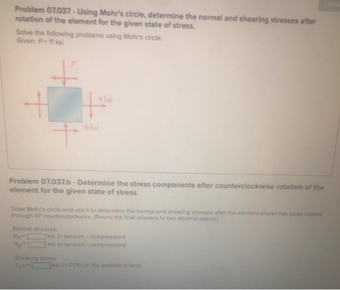 Solved Problem 07.037. Using Mohr's circle, determine the | Chegg.com