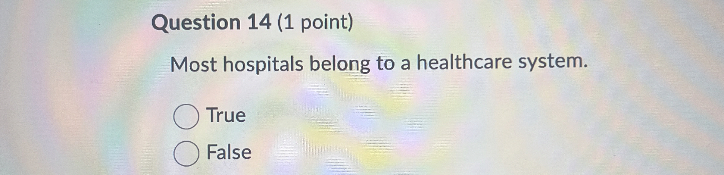 Solved Question 14 (1 ﻿point)Most hospitals belong to a | Chegg.com