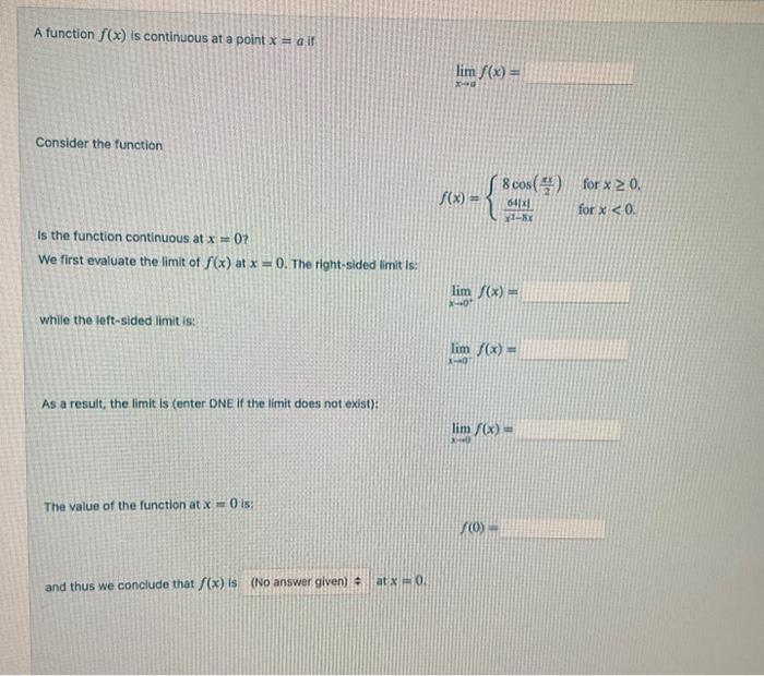 Solved A function f(x) is continuous at a point x=a if | Chegg.com