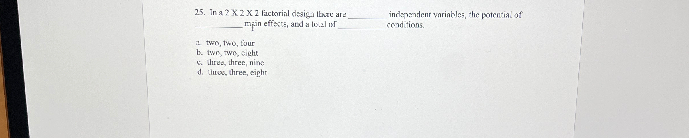 Solved In a 2 ﻿X 2 ﻿X 2 ﻿factorial design there art mịin | Chegg.com