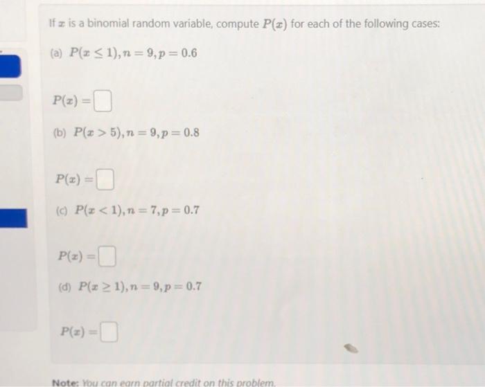 Solved If x is a binomial random variable, compute P(x) for | Chegg.com
