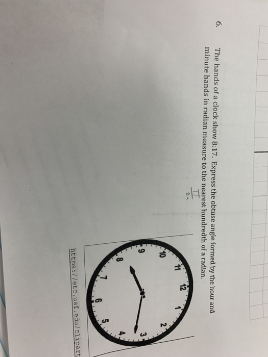 Solved 6. The hands of a clock show 8:17. Express the obtuse | Chegg.com