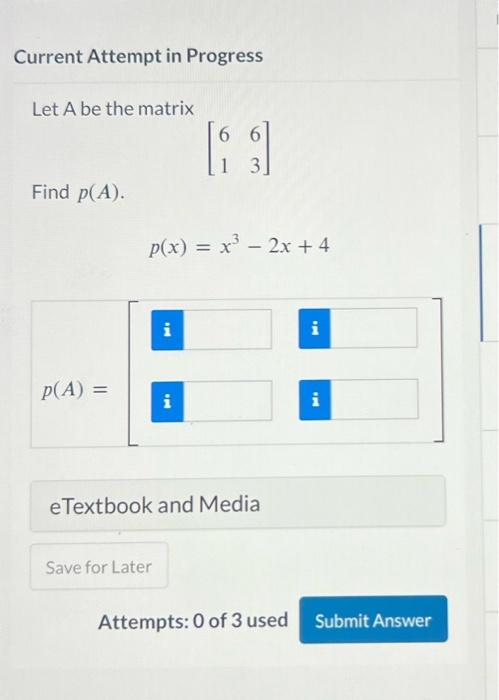 Solved Current Attempt In Progress Let A Be The Matrix
