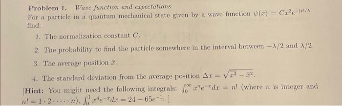 Solved Problem 1. Wave function and expectations For a | Chegg.com