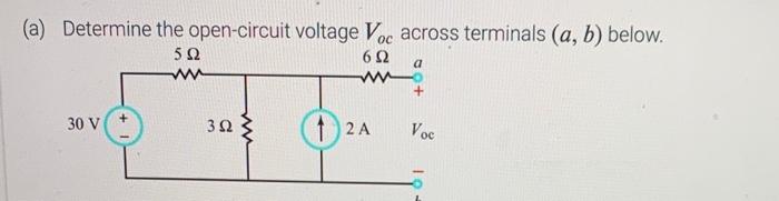 Solved a) Determine the open-circuit voltage Voc across | Chegg.com