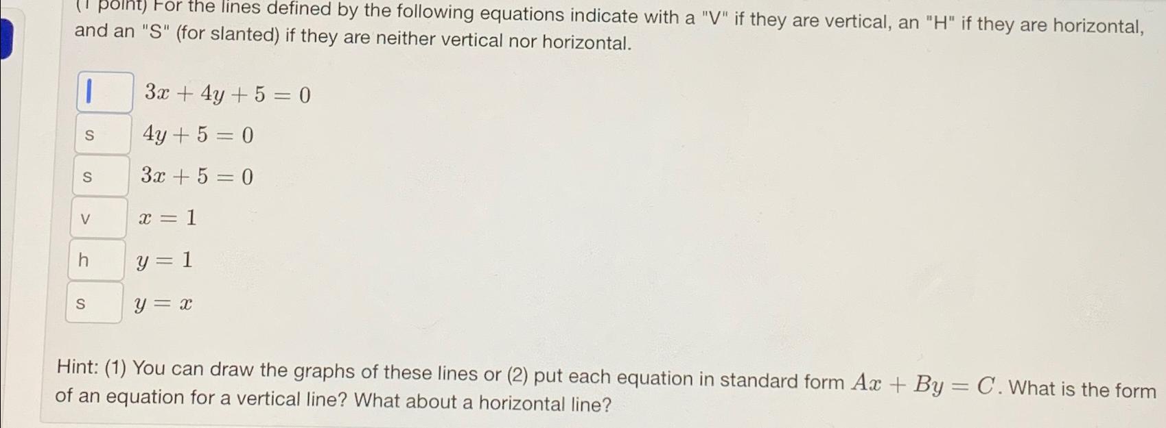 Solved ( ) ﻿point) ﻿For the lines defined by the following | Chegg.com