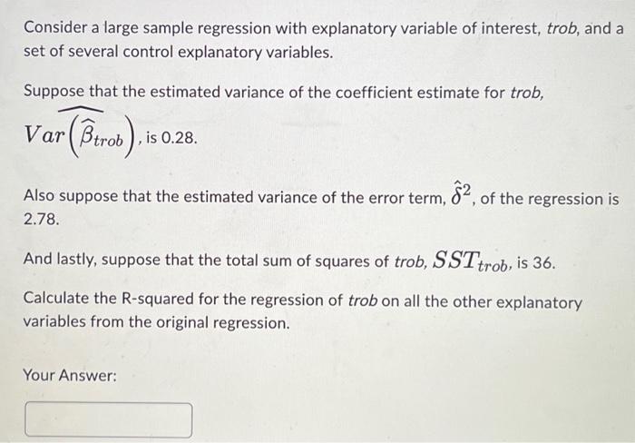 Solved Consider a large sample regression with explanatory | Chegg.com
