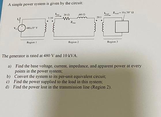 Solved A simple power system is given by the circuit: The | Chegg.com