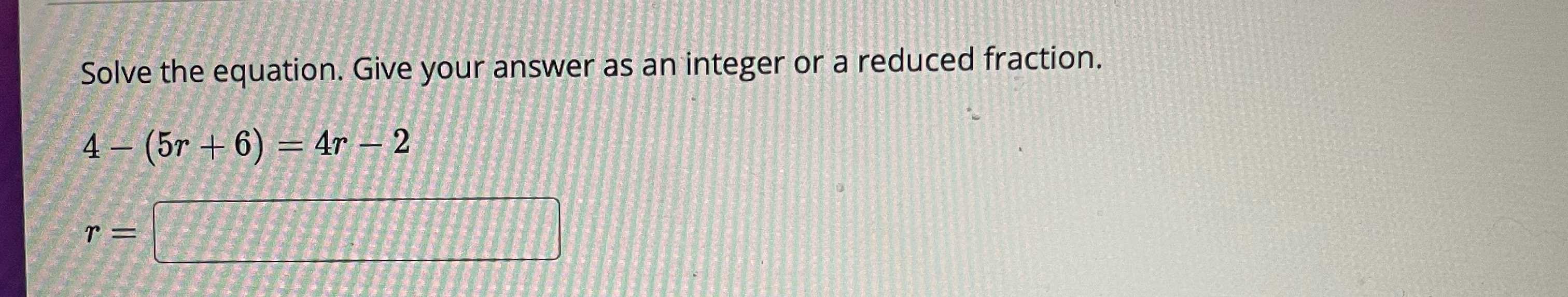 Solved Solve the equation. Give your answer as an integer or | Chegg.com