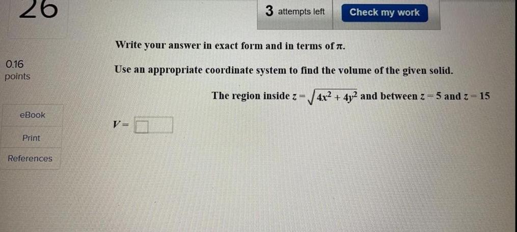 Solved Write your answer in exact form and in terms of π. | Chegg.com