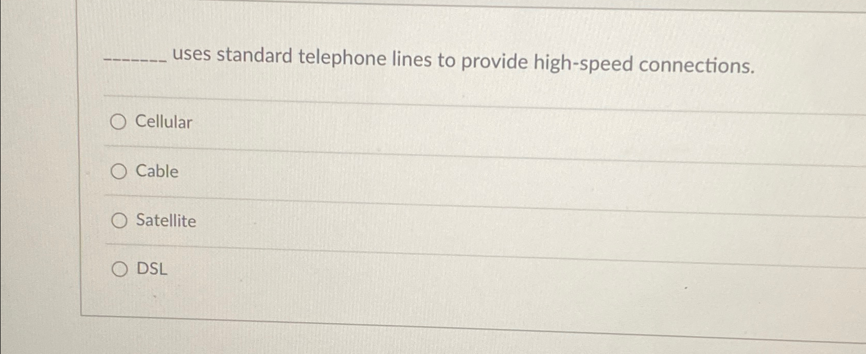 Solved uses standard telephone lines to provide high-speed | Chegg.com