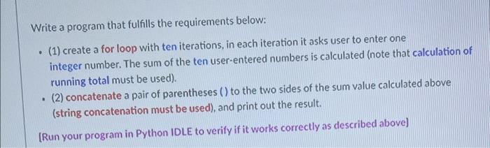 Solved Write a program that fulfills the requirements below: | Chegg.com