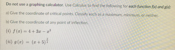 Solved Do not use a graphing calculator. Use Calculus to | Chegg.com