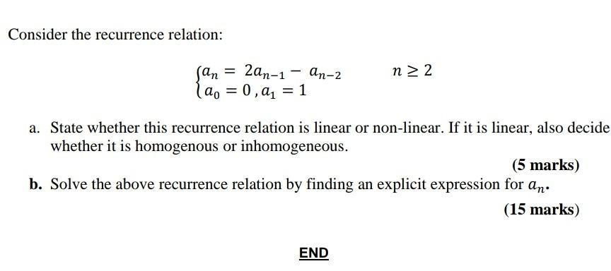 Solved Consider the recurrence relation: ( (an = an-2 2an-1- | Chegg.com