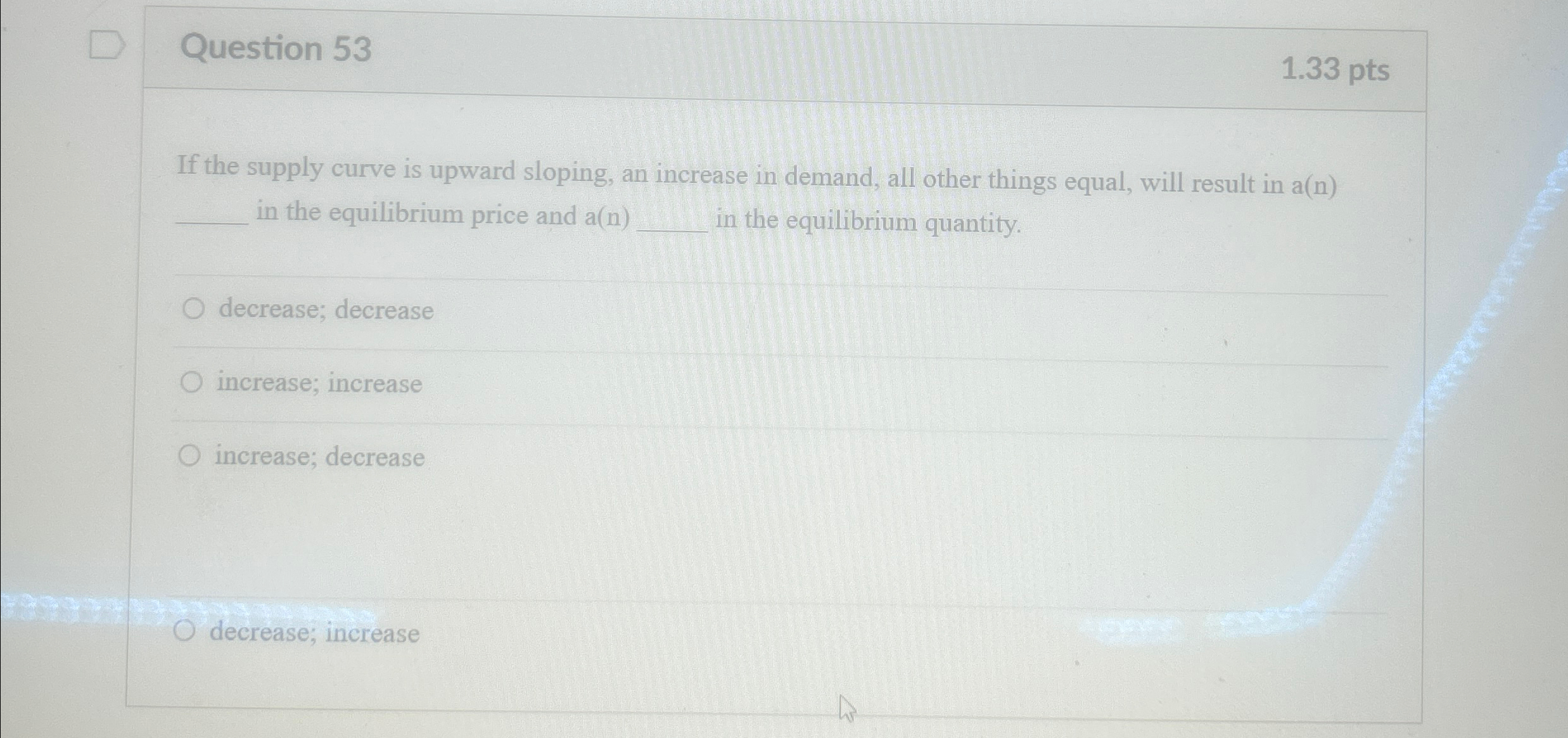 Solved Question 531.33 ﻿ptsIf the supply curve is upward | Chegg.com