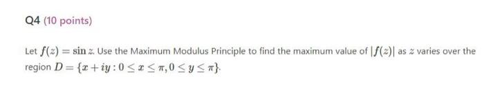 Solved Q4 (10 points) Let f(x) = sin z. Use the Maximum | Chegg.com