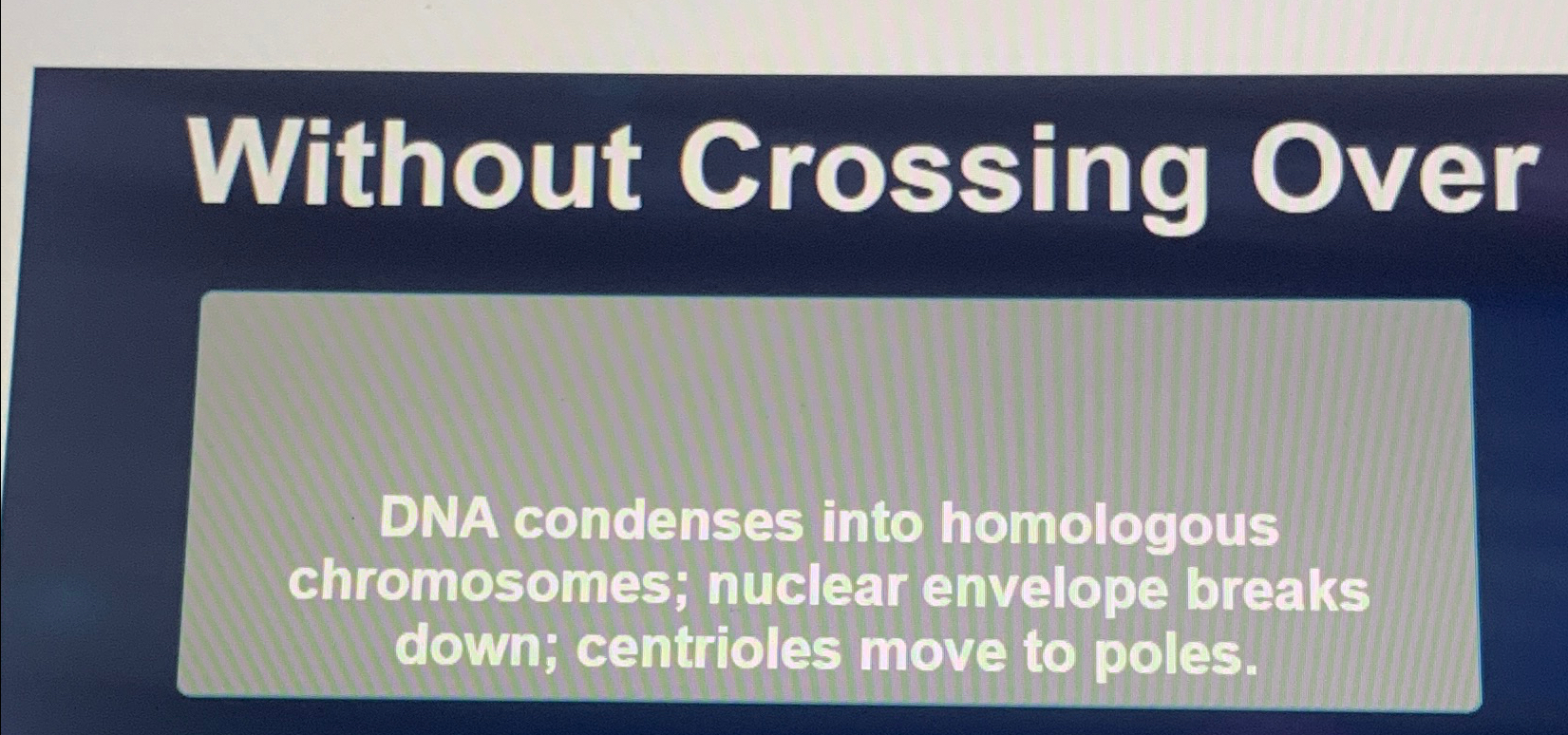 Solved Without Crossing OverDNA condenses into homologous | Chegg.com