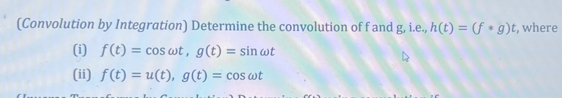 Solved Convolution By Integration ﻿determine The 