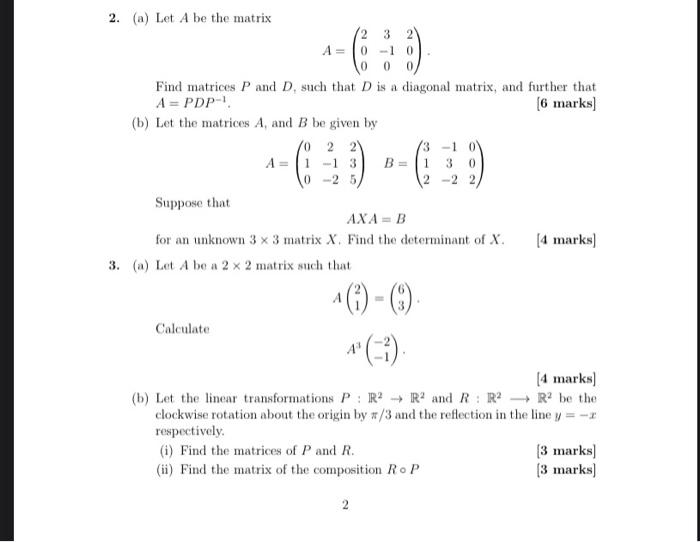 Solved 2. (a) Let A be the matrix A=⎝⎛2003−10200⎠⎞ Find | Chegg.com