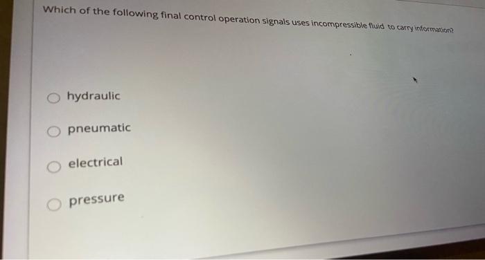 Solved Which of the following final control operation | Chegg.com