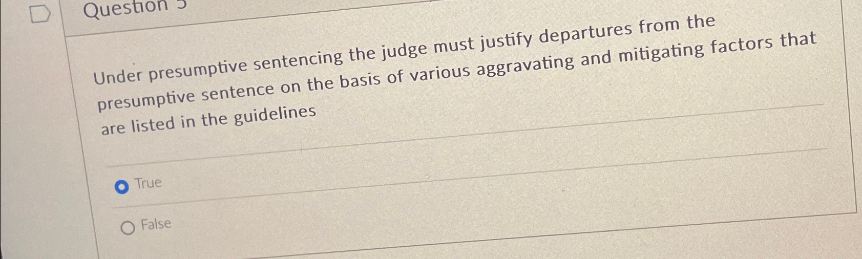 Solved Under presumptive sentencing the judge must justify | Chegg.com