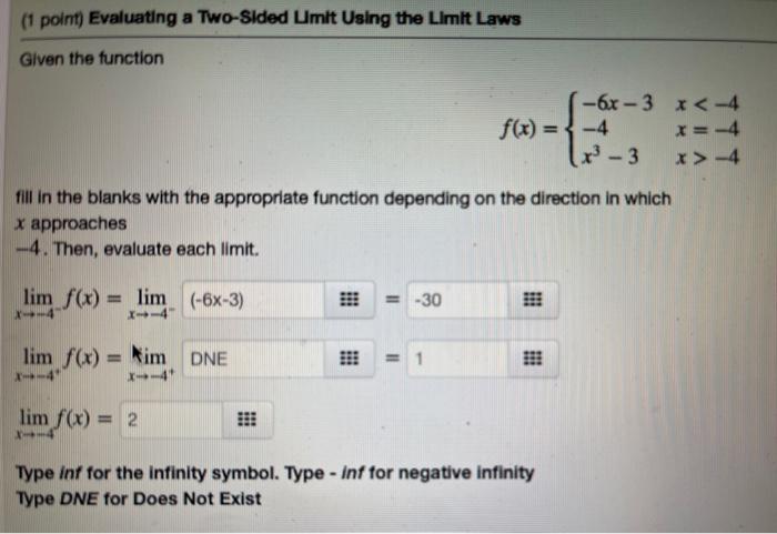 Solved (1 point) Evaluating a Two-Sided Limit Using the | Chegg.com