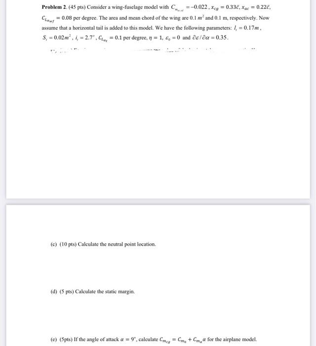 Solved Problem 2. (45 pts) Consider a wing-fuselage model | Chegg.com