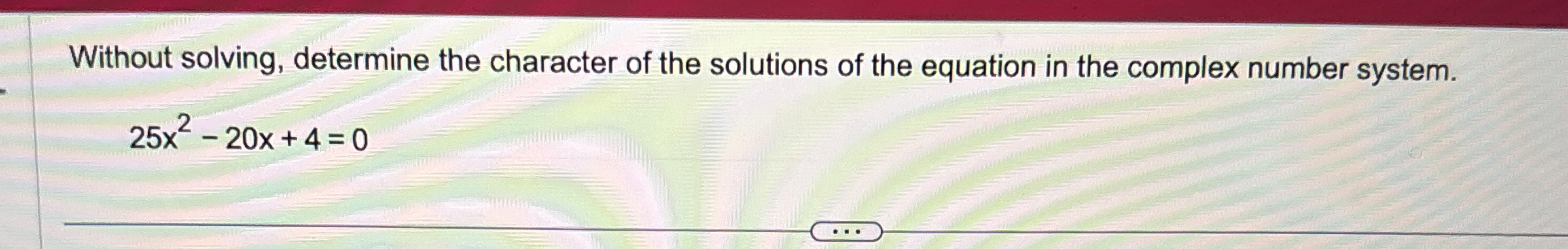 Solved Without solving, determine the character of the | Chegg.com