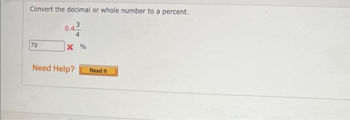 Solved Convert the decimal or whole number to a percent. | Chegg.com