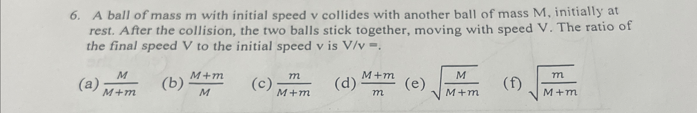 Solved A ball of mass m ﻿with initial speed v ﻿collides with | Chegg.com