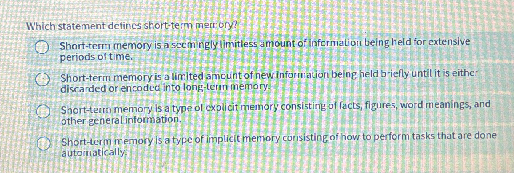 Solved Which statement defines short-term memory?Short-term | Chegg.com