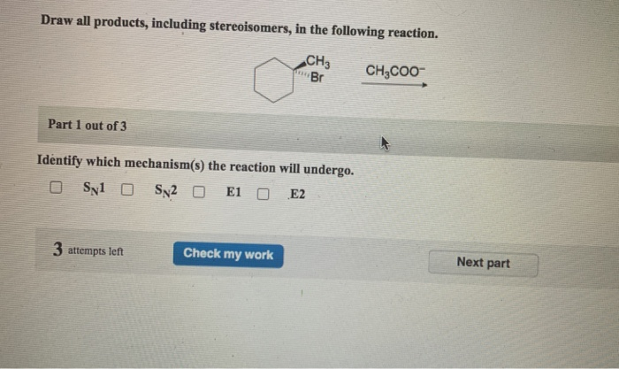 Solved: Draw All Products, Including Stereoisomers, In The... | Chegg.com