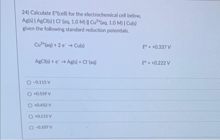 Solved 24) Calculate E∘ (cell) for the electrochemical cell | Chegg.com