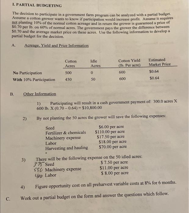 Solved I. PARTIAL BUDGETING The decision to participate in a | Chegg.com