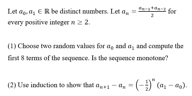 Solved Let a0,a1inR be distinct numbers. Let an=an-1+an-22 | Chegg.com