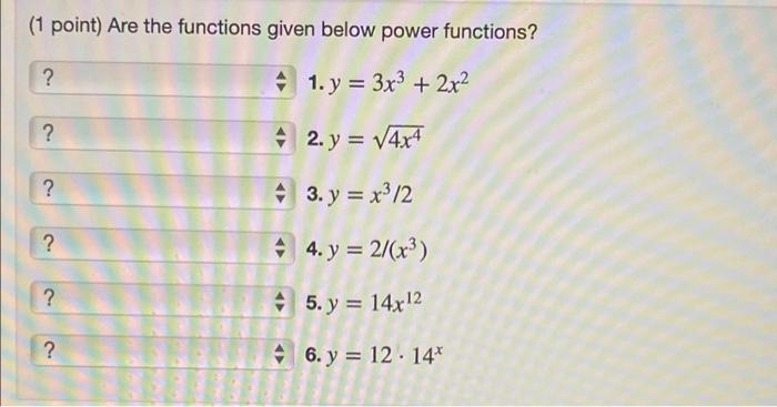 Solved (1 point) Are the functions given below power | Chegg.com