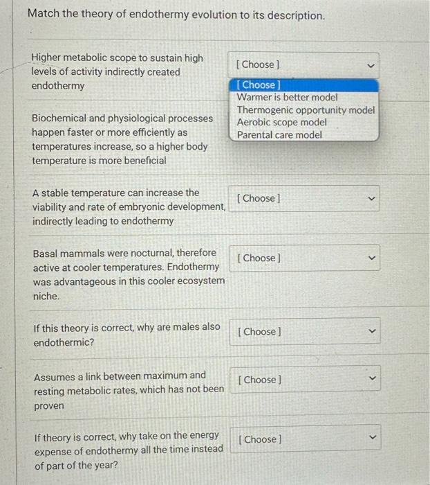 Solved Match the theory of endothermy evolution to its | Chegg.com