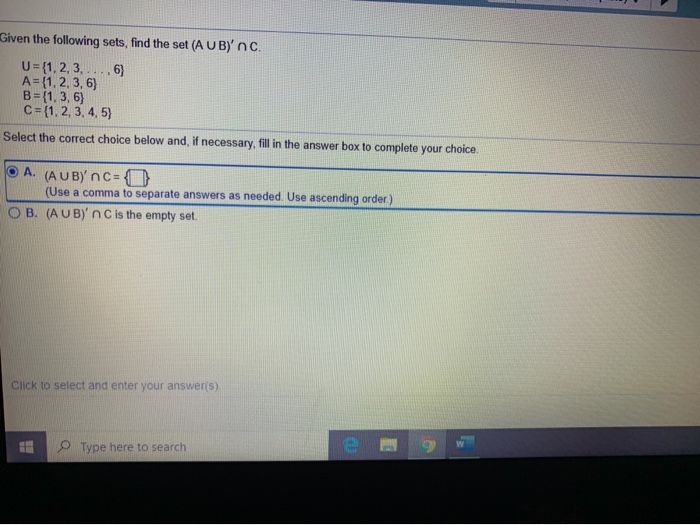 Solved Given the following sets, find the set (A U B' nC. U | Chegg.com
