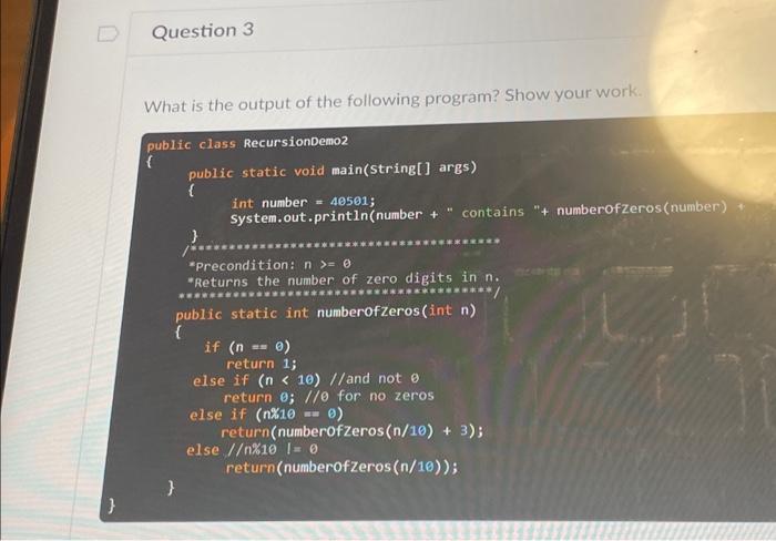 Solved What will the following code print? Show your work. | Chegg.com