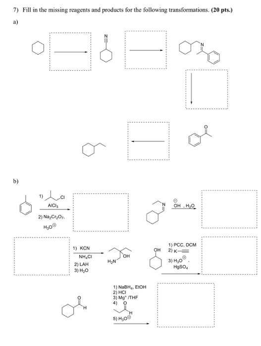 Solved 7) Fill in the missing reagents and products for the | Chegg.com