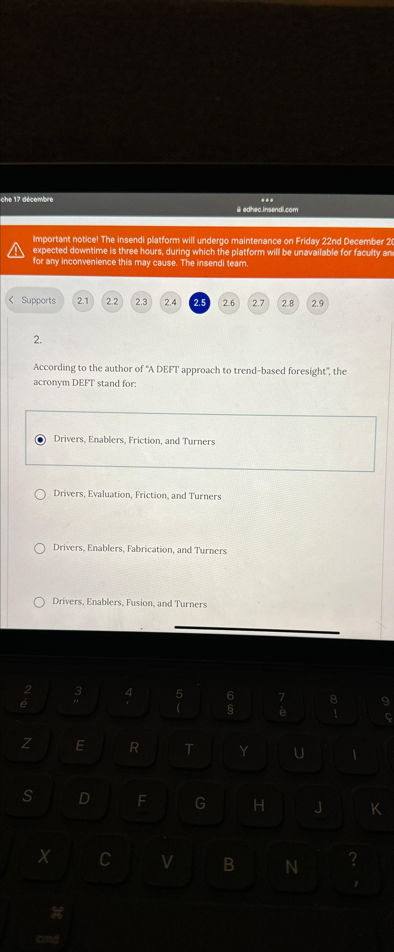 Solved Important notice! The insendi platform will undergo | Chegg.com