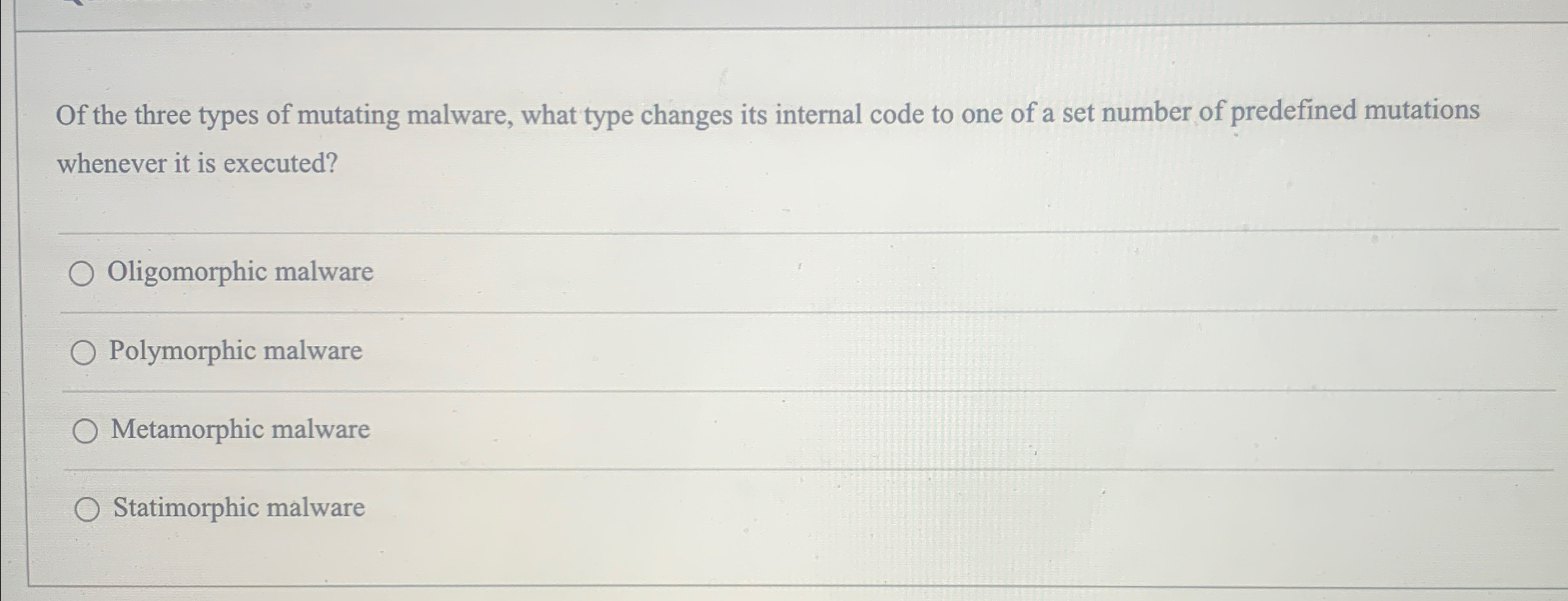 Solved Of the three types of mutating malware, what type | Chegg.com